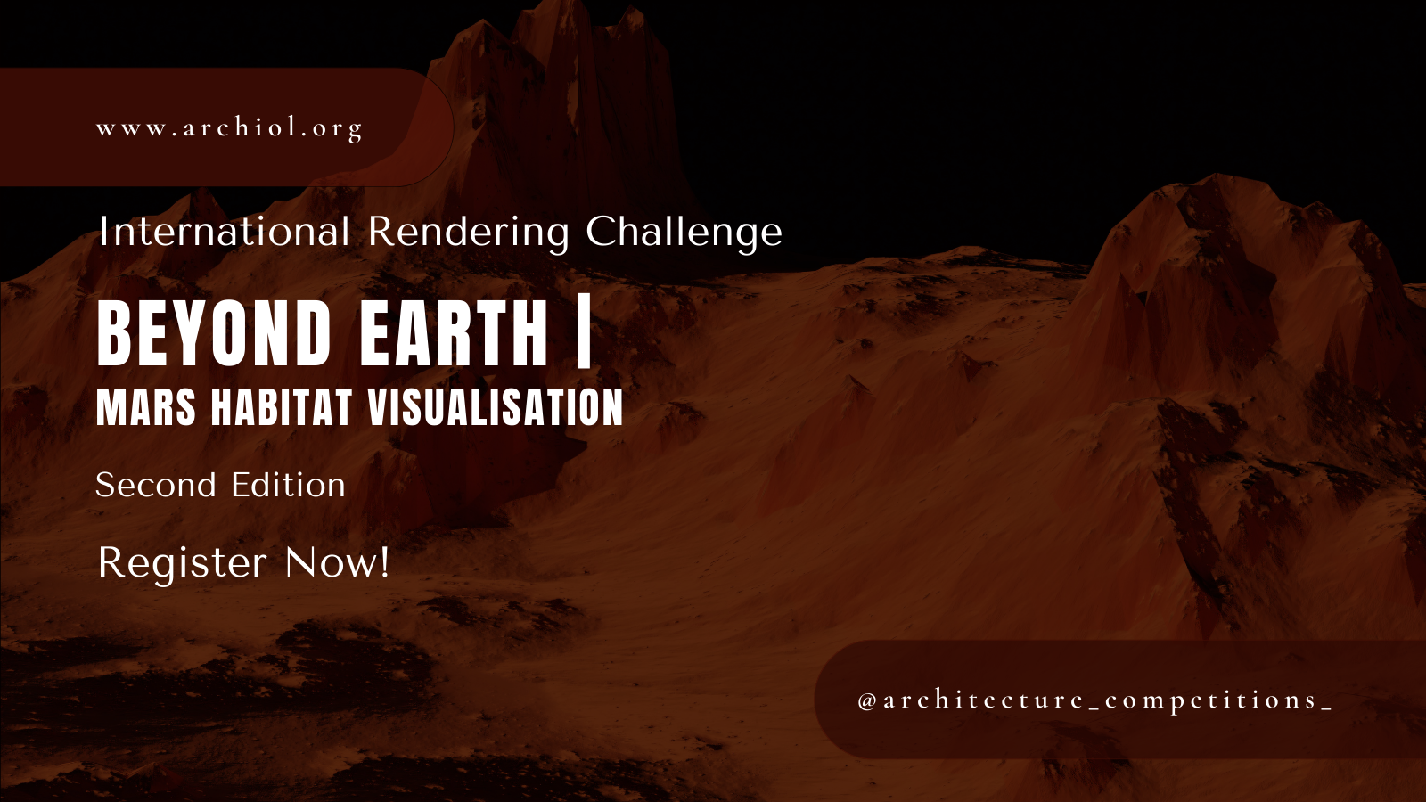 BEYOND EARTH MARS HABITAT VISUALISATION | Archiol - competitions